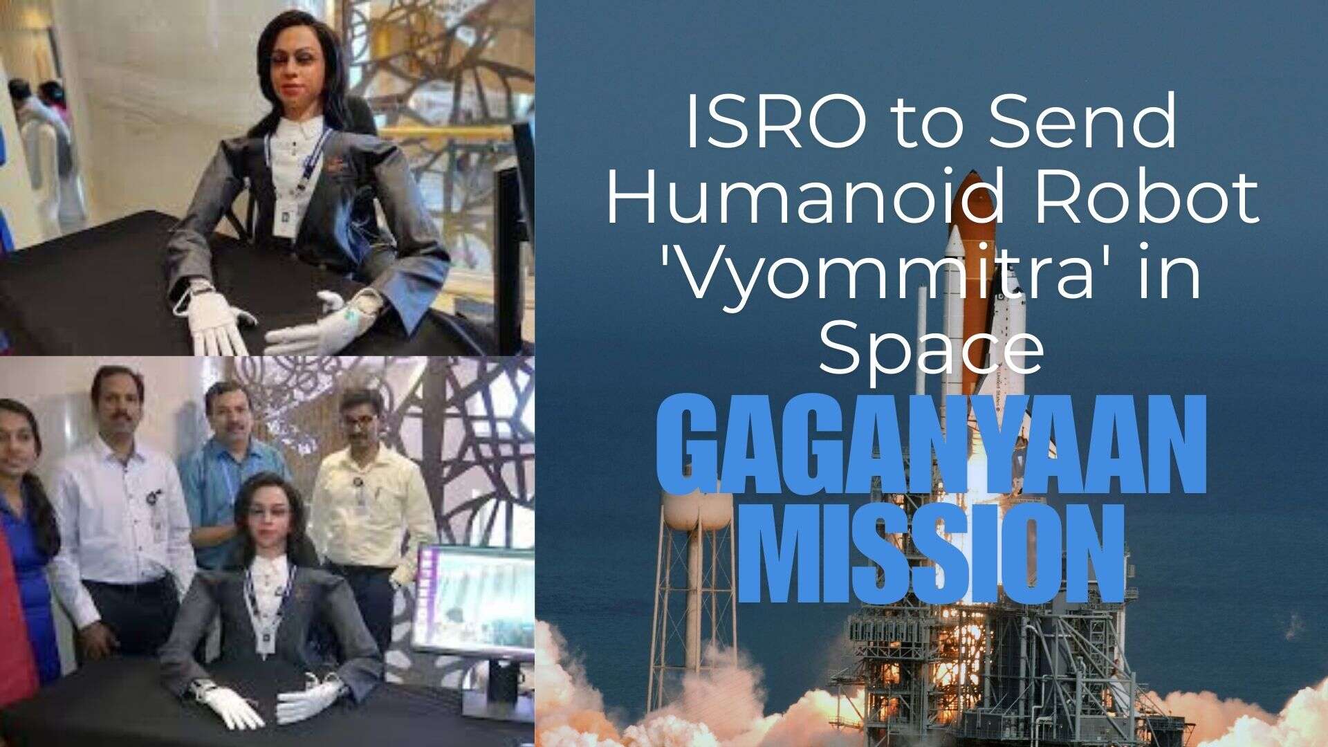 ISRO to Send Humanoid Robot 'Vyommitra' in Space Before Gaganyaan Mission