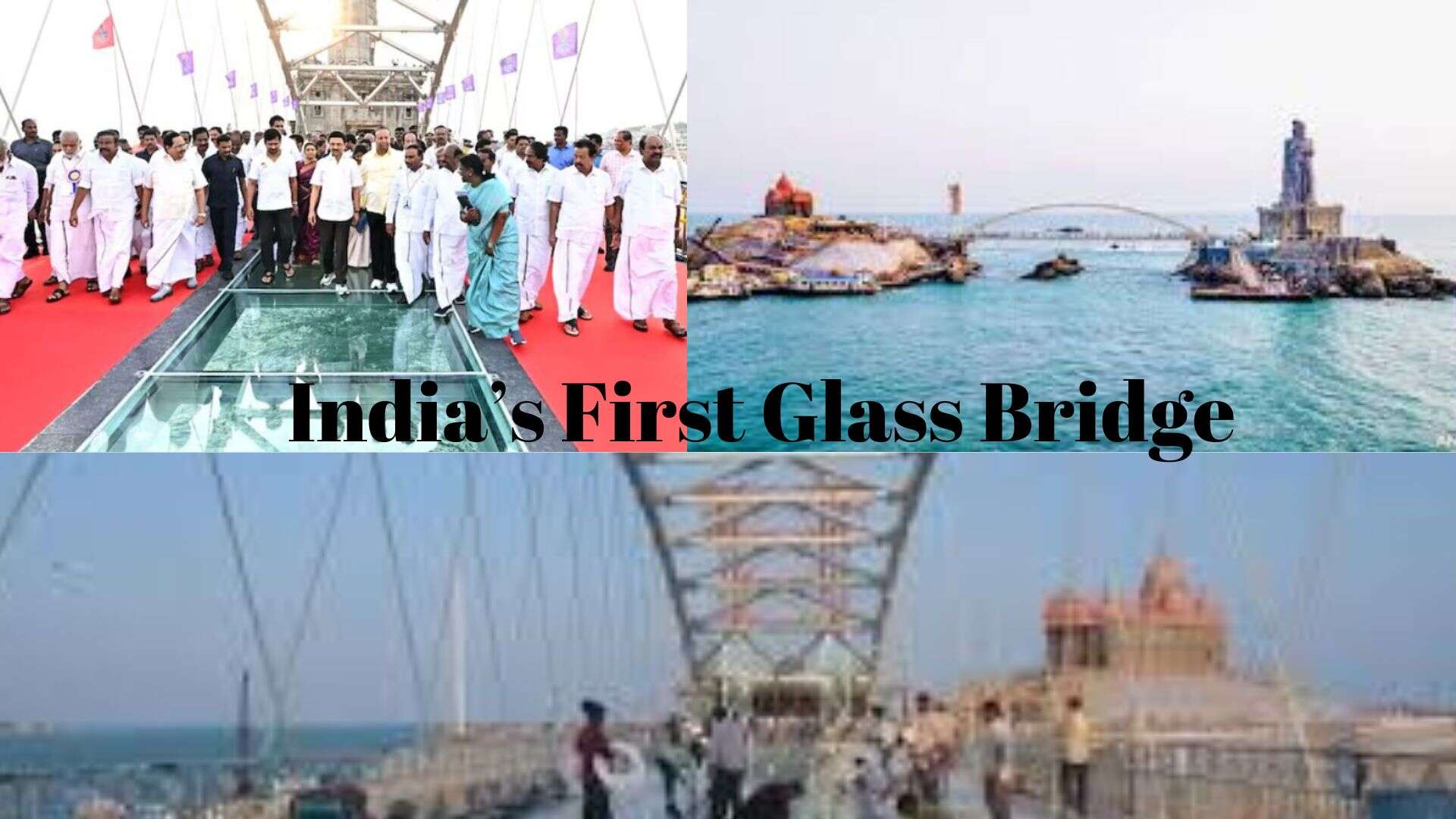 India’s First Glass Bridge Inaugurated in Kanyakumari