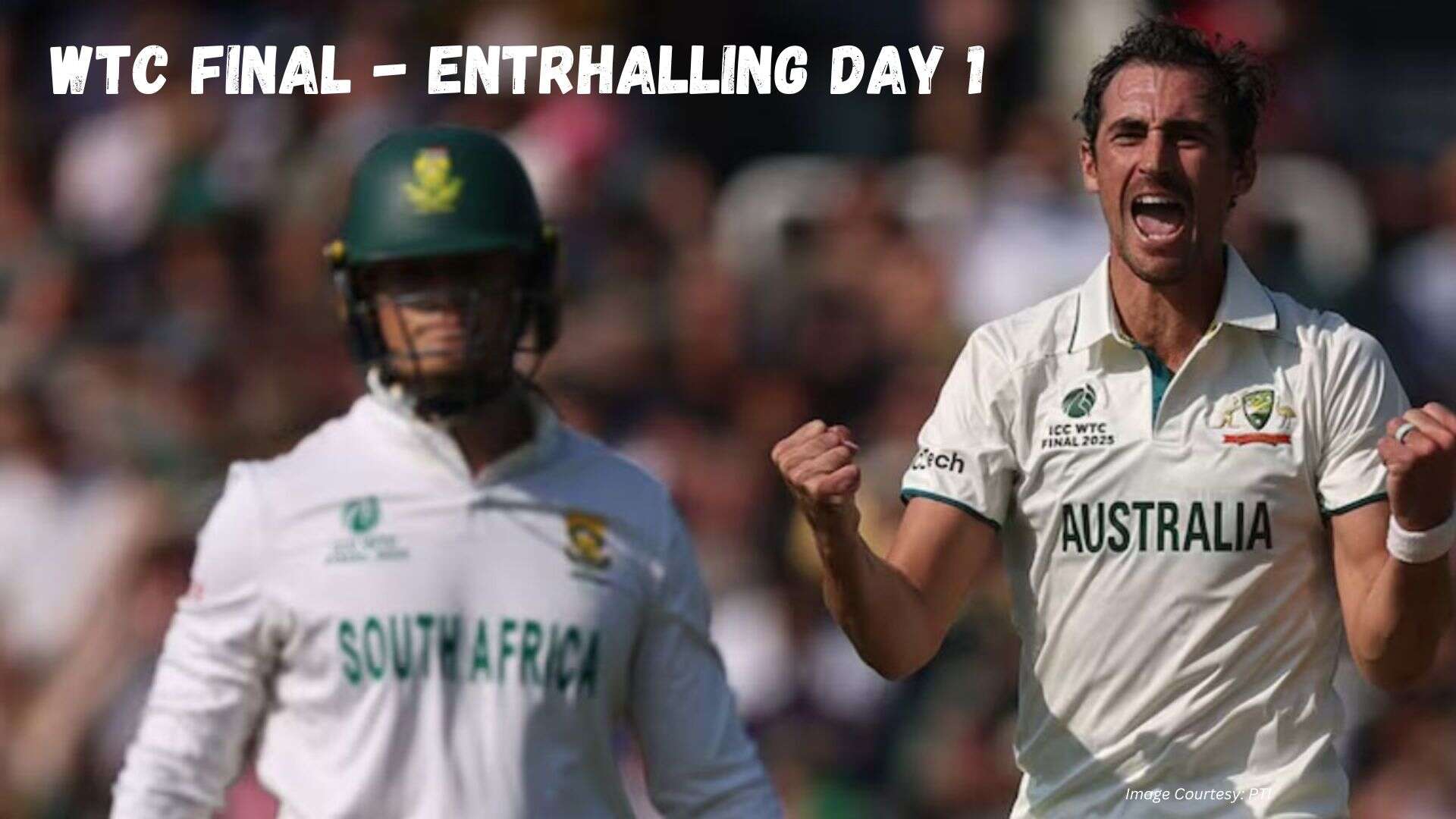 WTC Final Day 1: Australia Maintains Pressure With The Ball