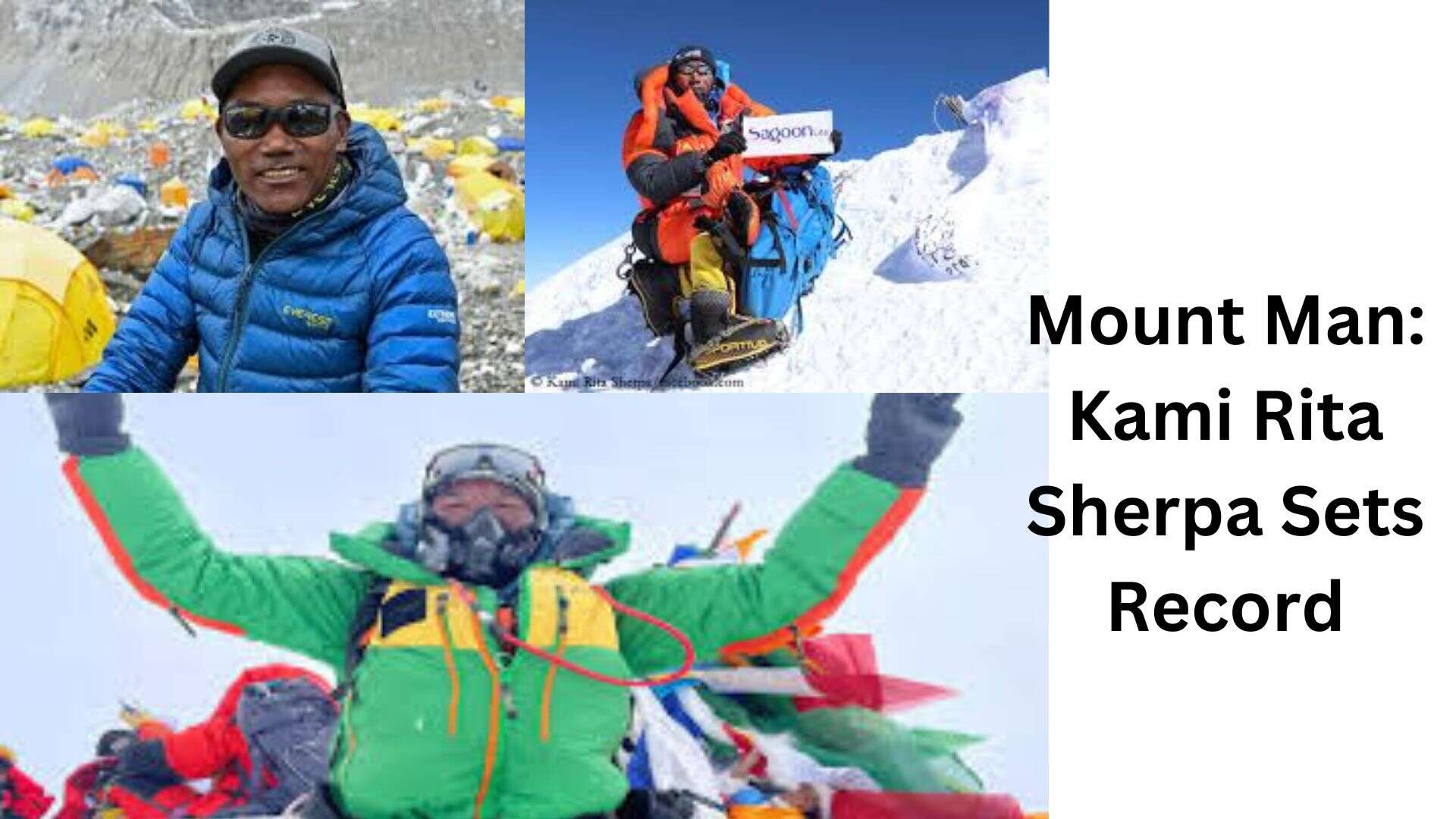 Kami Rita Sherpa Sets Record for Most Mount Everest Ascents