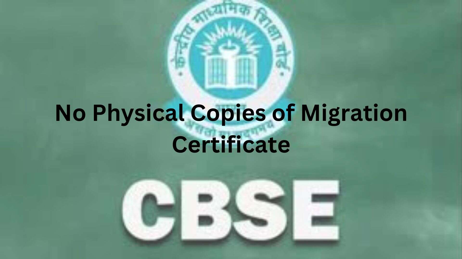 CBSE to Issue Migration Certificates Digitally