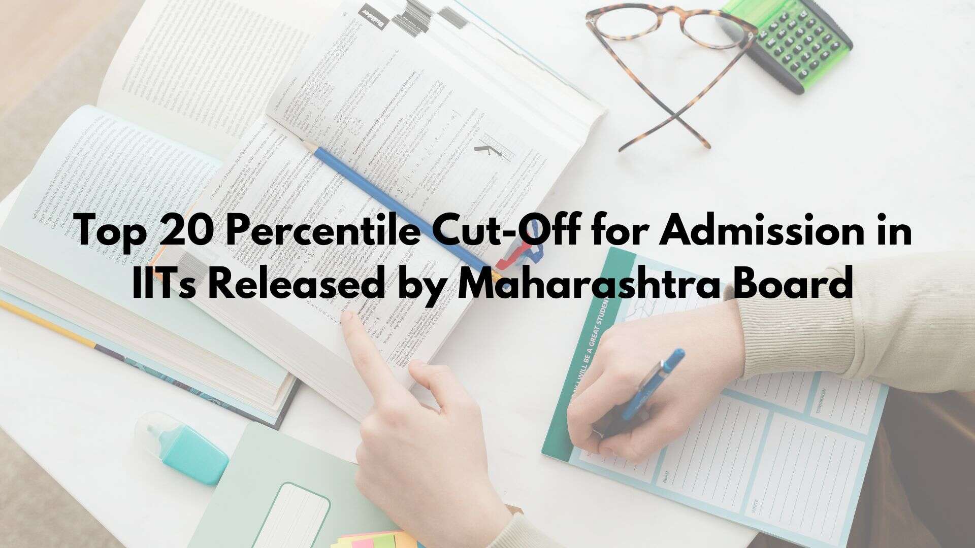 JEE Advanced 2024: Top 20 Percentile Cut-off for IIT Admissions ...