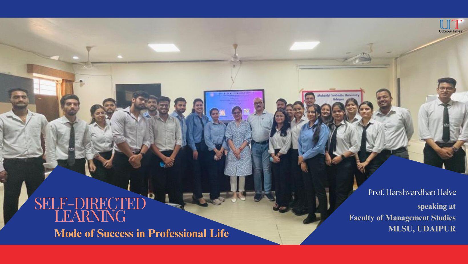 Faculty of Management Studies at Mohanlal Sukhadia University recently ...