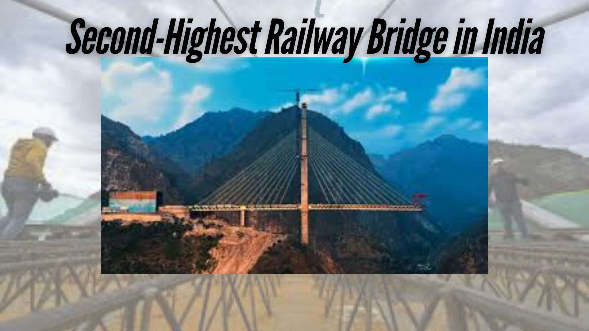 India’s First Cable-Stayed Rail Bridge Trial Completed