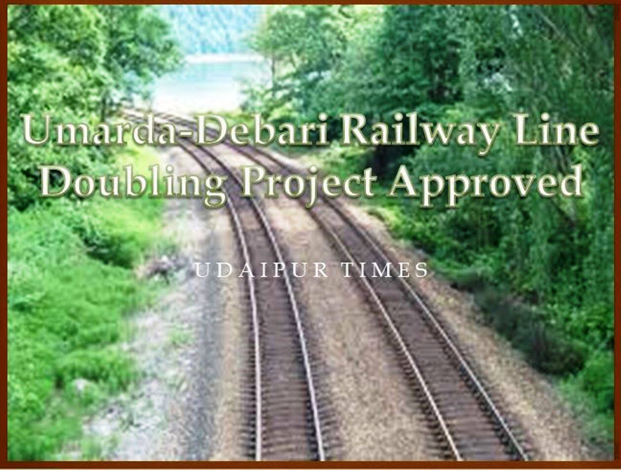 Umarda-Debari railway line doubling project approved