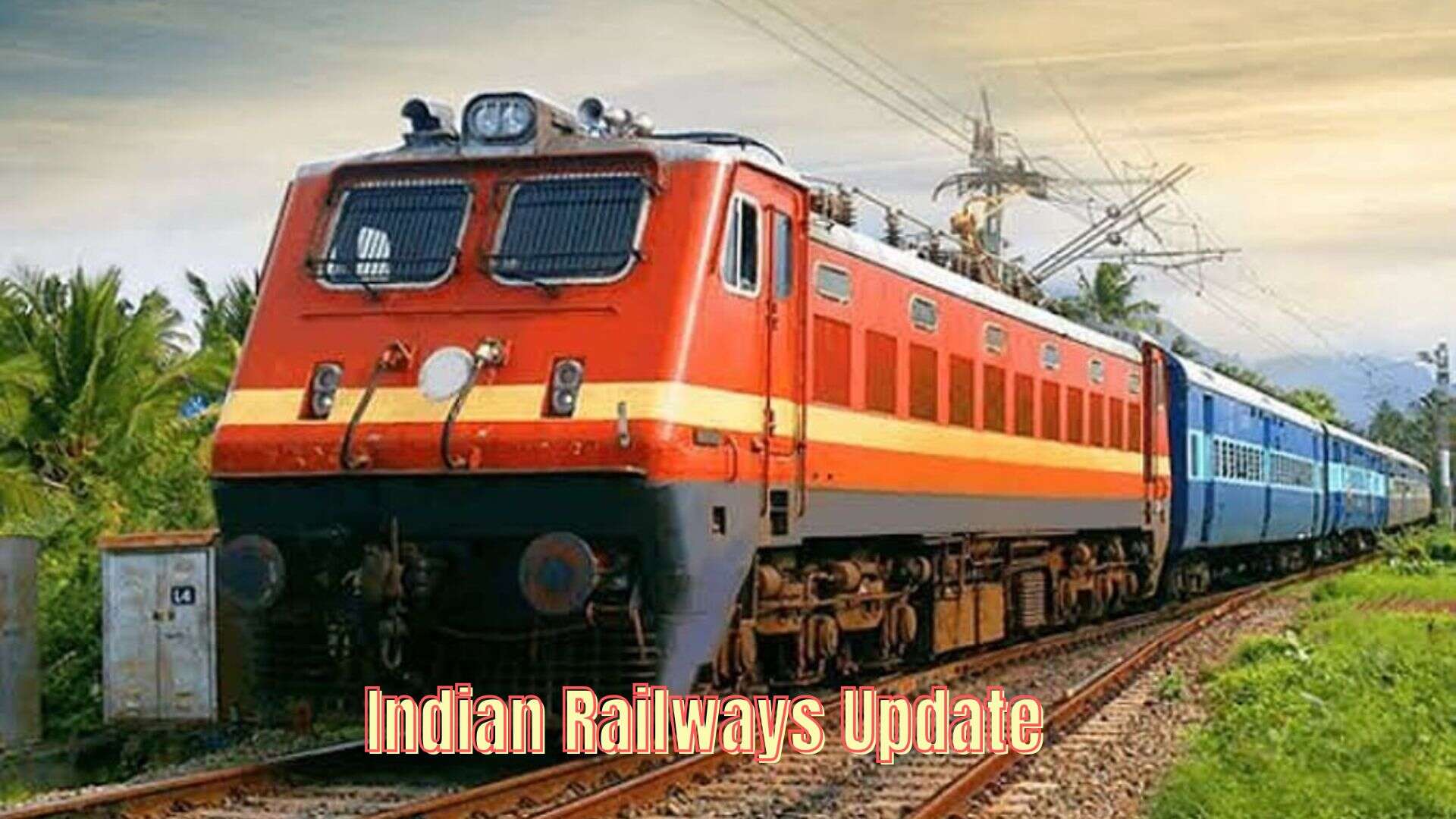 Railways New Norms: Nationwide 8‑Hour Reservation Chart Prep Starts July 17
