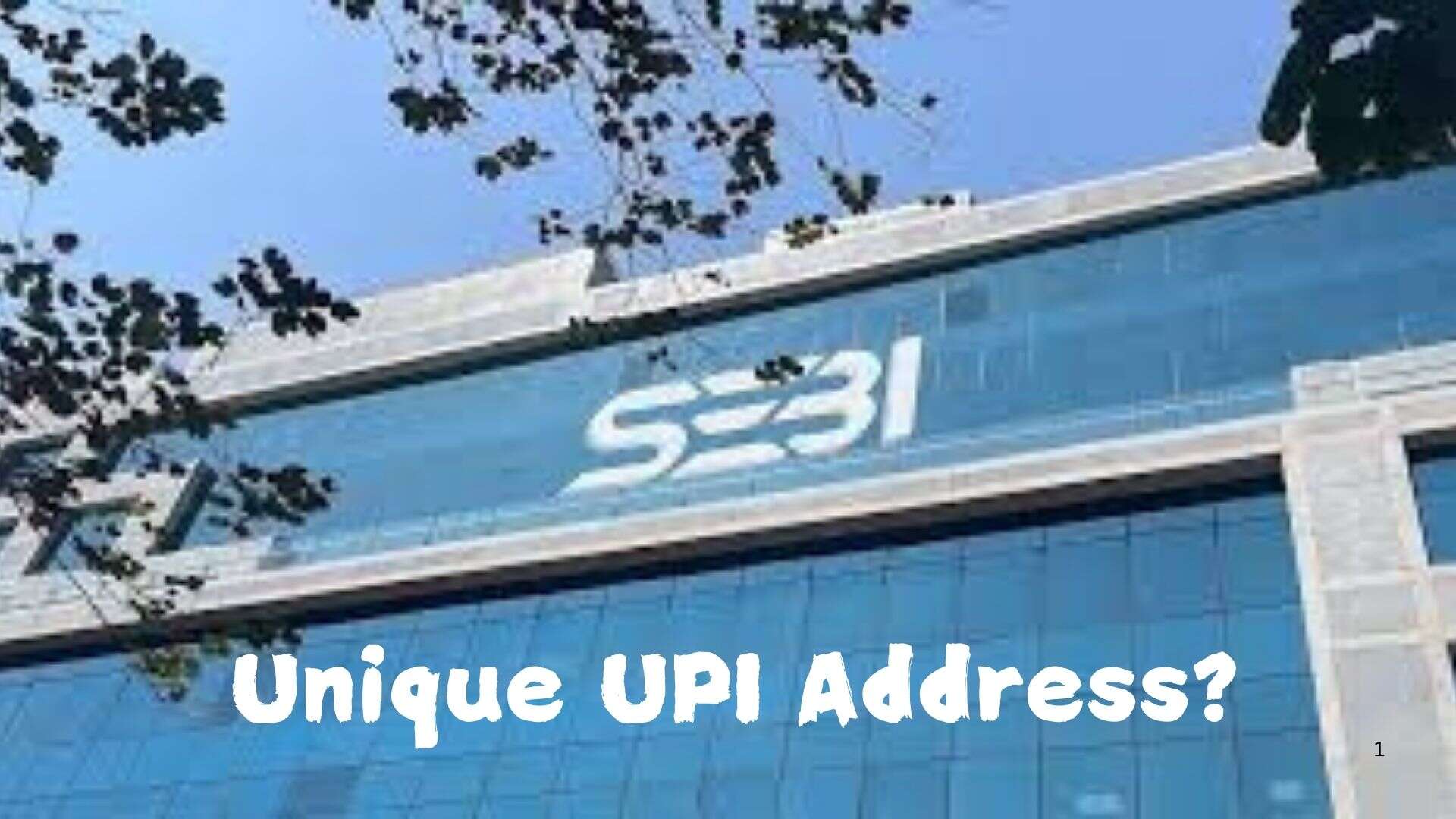SEBI Plans Secure UPI Payment Address