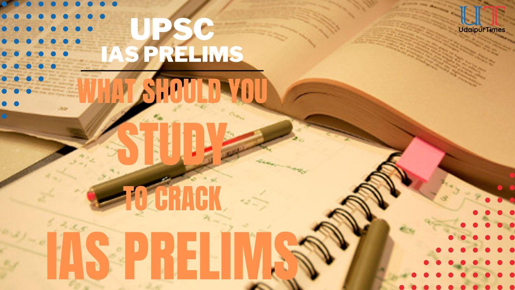 What should you study to crack the IAS Prelims, Check out these ...