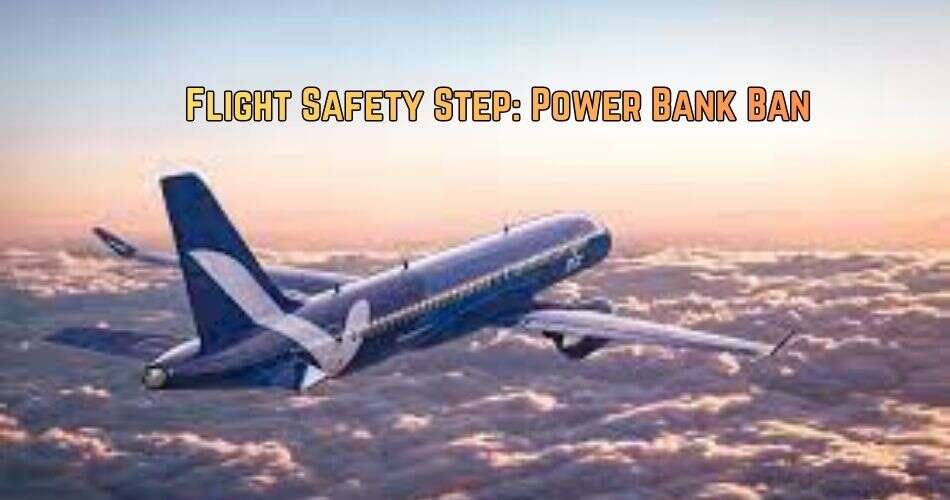 DGCA Bans Power Bank Charging During Flights
