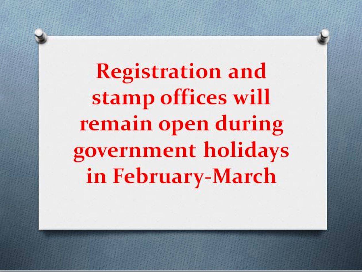 Registration and stamp offices will remain open during government ...
