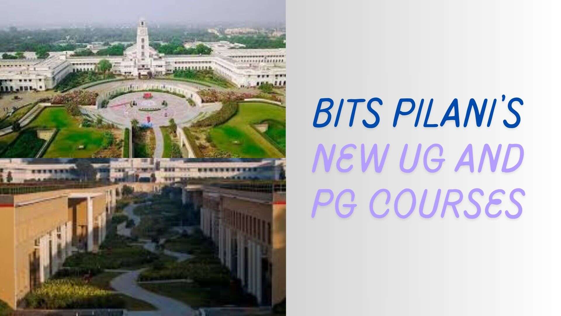 BITS Pilani Introduces New UG and PG Programs