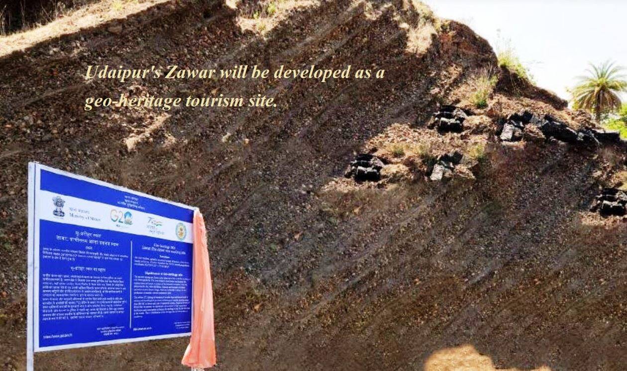 Udaipur's Zawar will be developed as a geo-heritage tourism site.