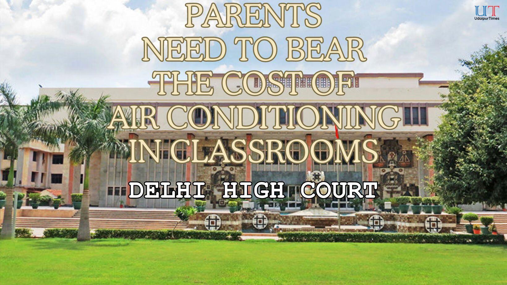 Delhi High Court Supports Air Conditioning Fee Levied by Private ...