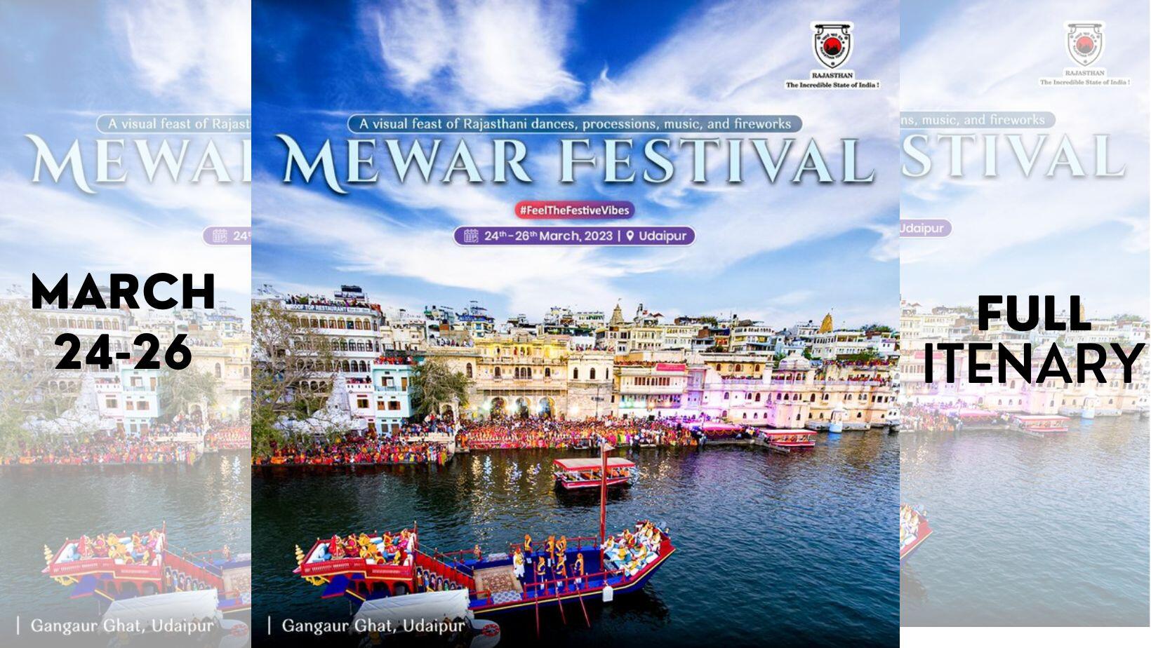 Check the Full Itenary of the Mewar Festival in Udaipur 24 26 March 2023